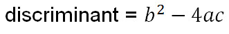Discriminant: Definition & Explanation | Study.com